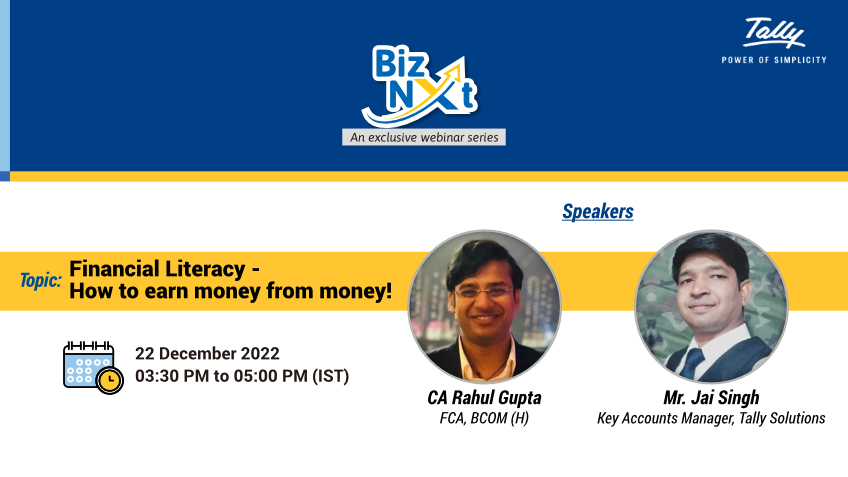 Financial Literacy - How to earn money from money! - Tally Solutions